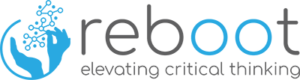REBOOT FOUNDATION | Improving critical thinking in the 21st century